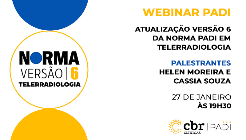 Webinar Padi: Atualização versão 6 da norma Padi em Telerradiologia